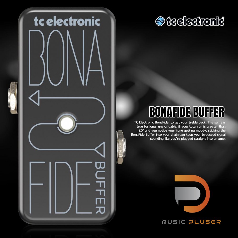 TC Electronic Bonafide Buffer เอฟเฟคกีต้าร์ Analog Buffer with 1-Mohm ...