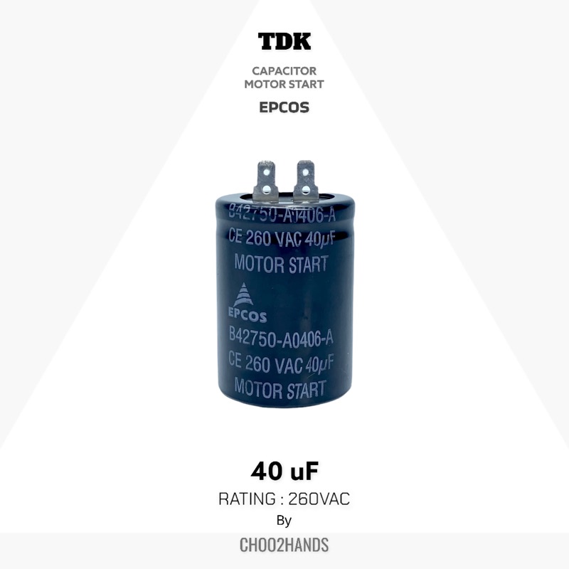คาปาซิเตอร์ 40uF Capacitor แคปสตาร์ท ตู้เย็น ตู้แช่ ตู้เชื่อม EPCOS(TDK ...
