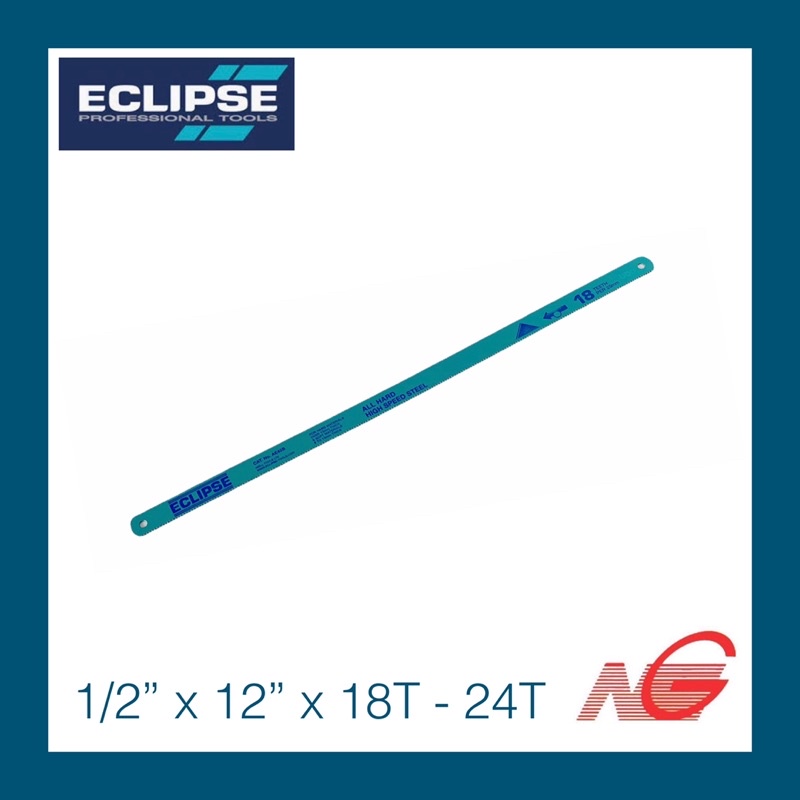ใบเลื่อย ตัดเหล็กหน้าเล็ก ECLIPSE 1/2" x 12" x 18T - 24T | Shopee Thailand