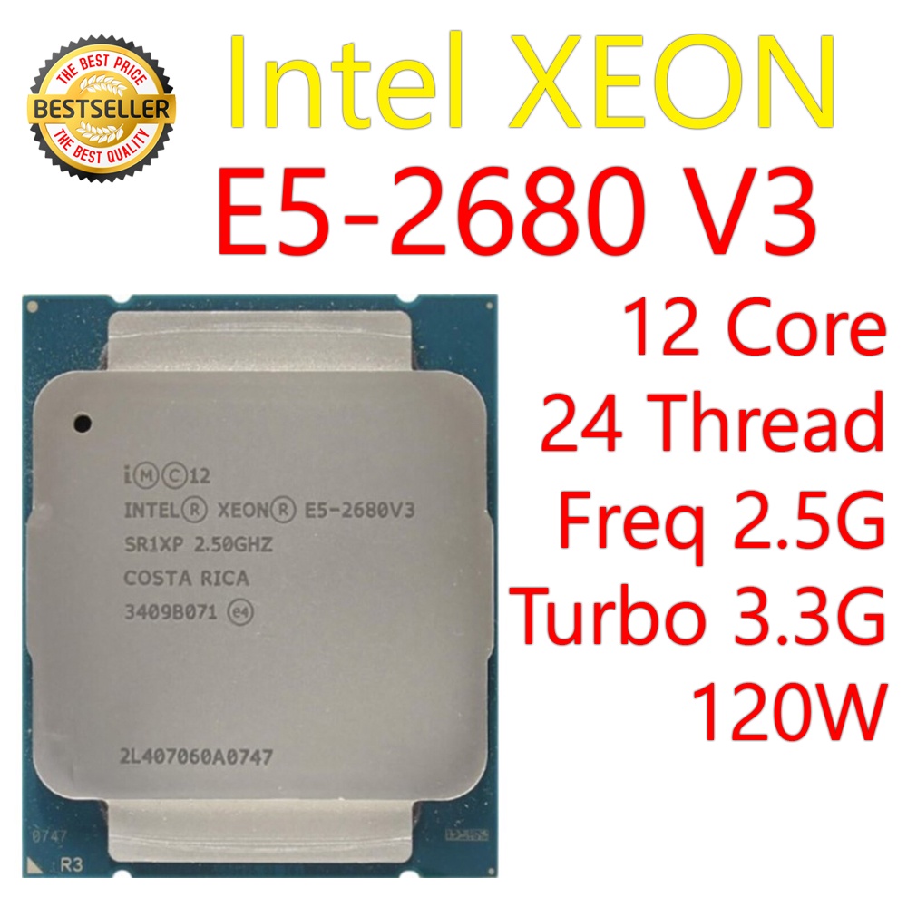 (ส่งฟรี) CPU INTEL XEON E5-2680 V3 12 Core 24 Thread 2.5GHz Turbo 3.3GHz 120Watt มือสอง ใช้งาน ...