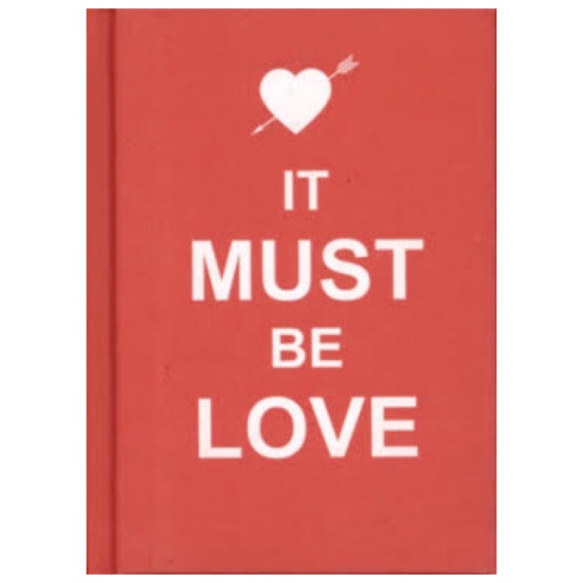 KEEP CALM: IT MUST BE LOVE หนังสือประโยคเพื่อแรงบันดาลใจ | Shopee Thailand