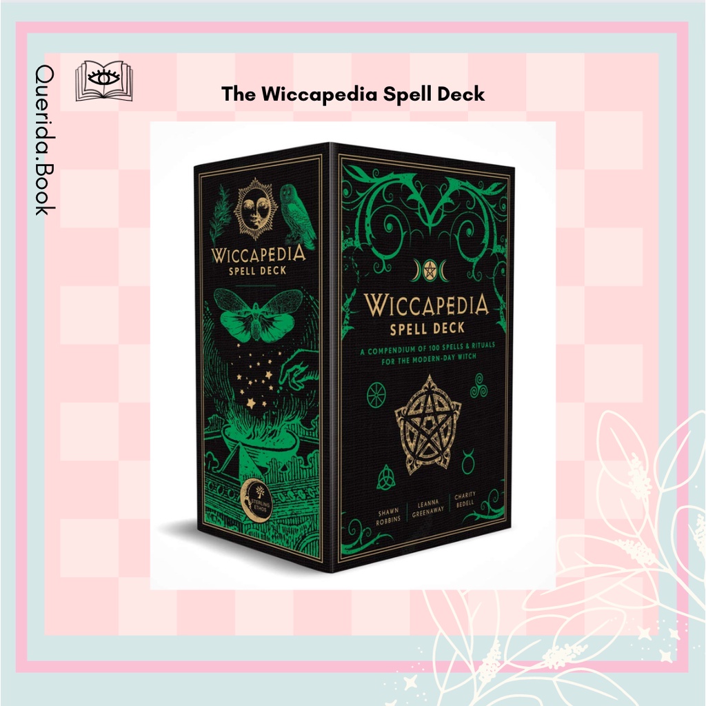 The Wiccapedia Spell Deck : A Compendium of 100 Spells & Rituals for ...