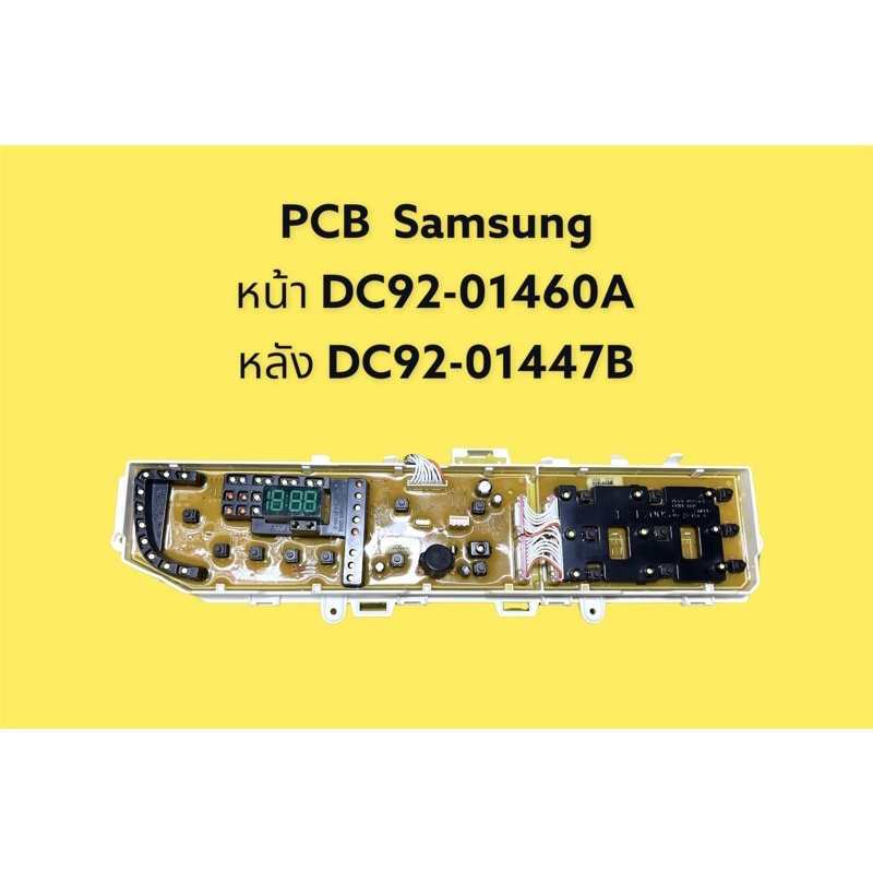 แผง PCB Samsung หน้า DC92-01460A , หลัง DC92-01447B | Shopee Thailand