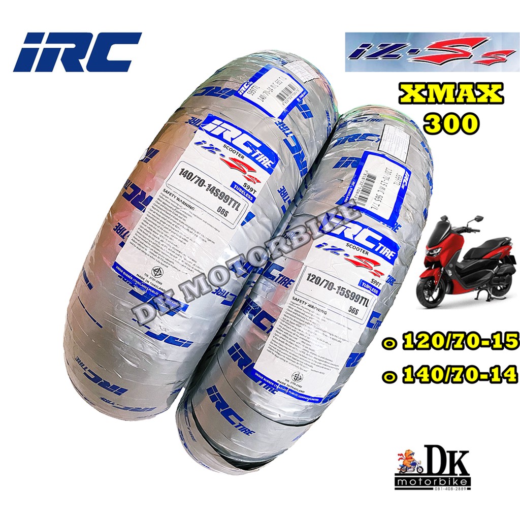 ยางนอก XMAX300 ยางนอก IRC IZS-s / มีให้เลือก 2 เบอร์ หน้า-หลัง **โปรดกดเลือกเบอร์ที่ต้องการ ...