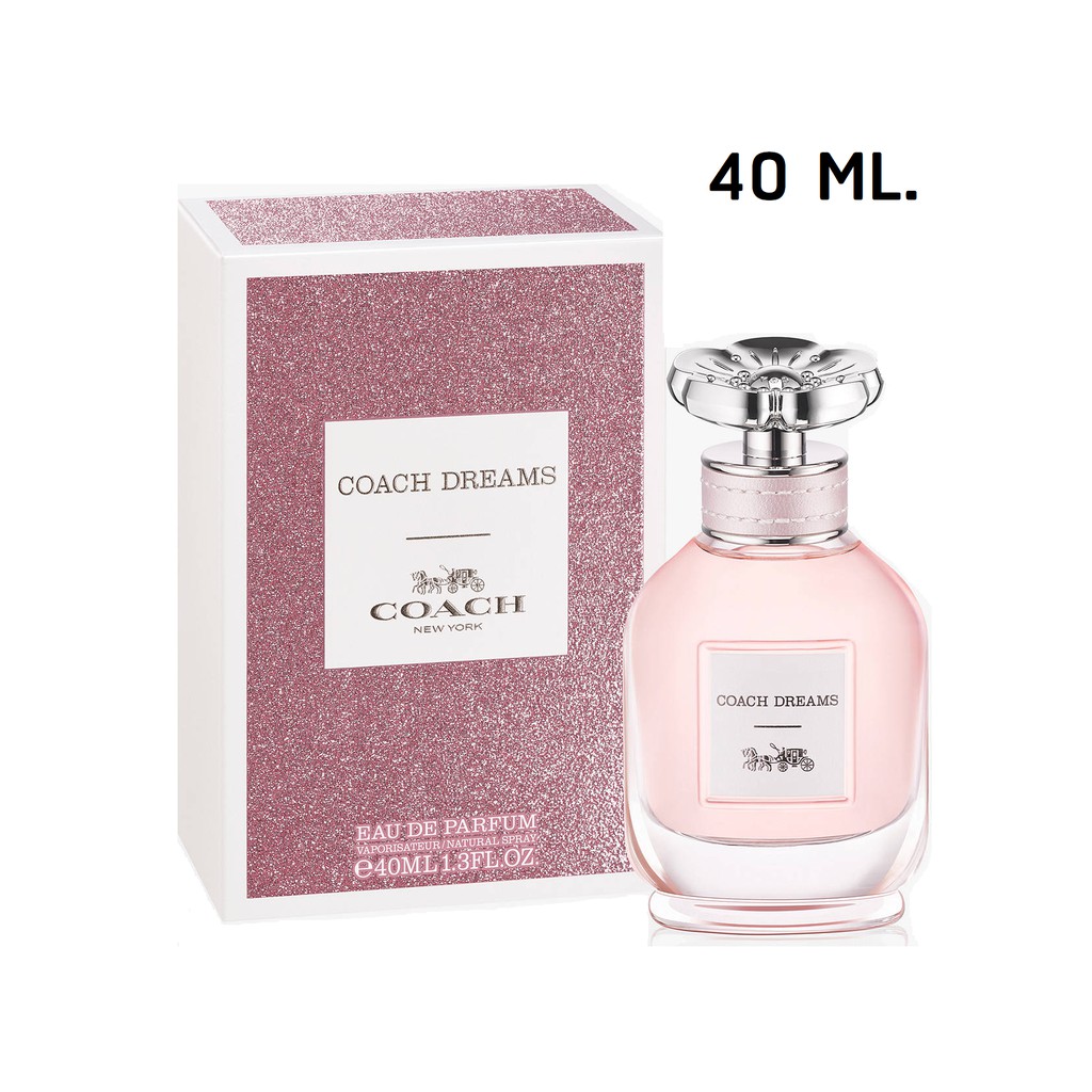 (40 ML) Coach Dreams Eau de Parfum 40 ml กล่องซีล | Shopee Thailand
