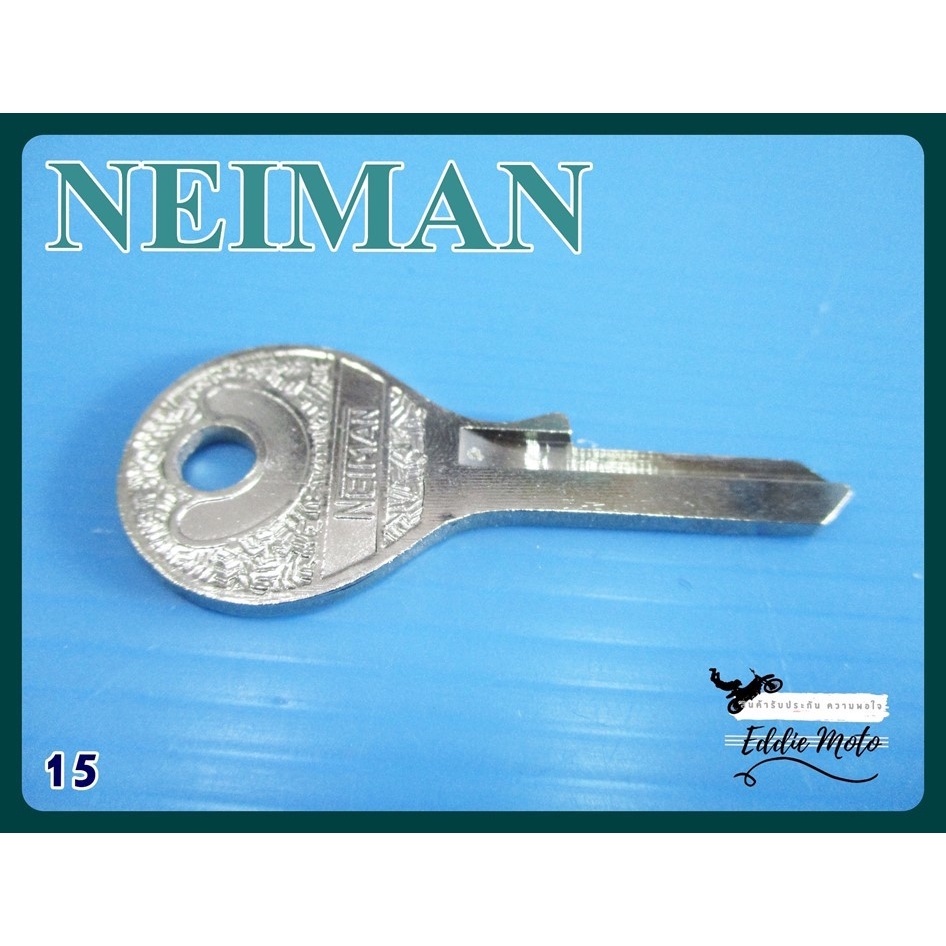 KEY BLANK Fit For NEIMAN (15) // ลูกกุญแจ กุญแจเปล่า กุญแจเปลือย ปั๊ม ...
