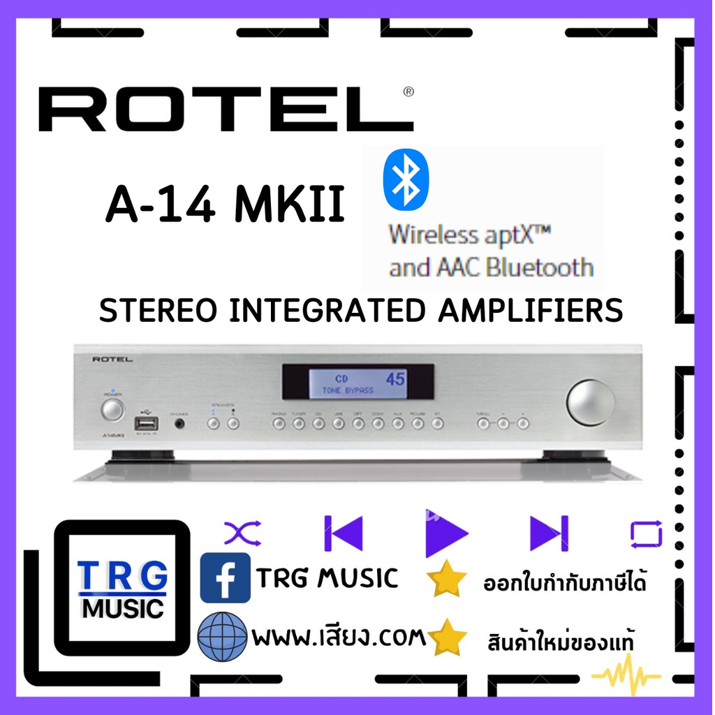 ROTEL A-14 MKII STEREO INTEGRATED AMPLIFIERS (สินค้าใหม่แกะกล่อง รับ ...