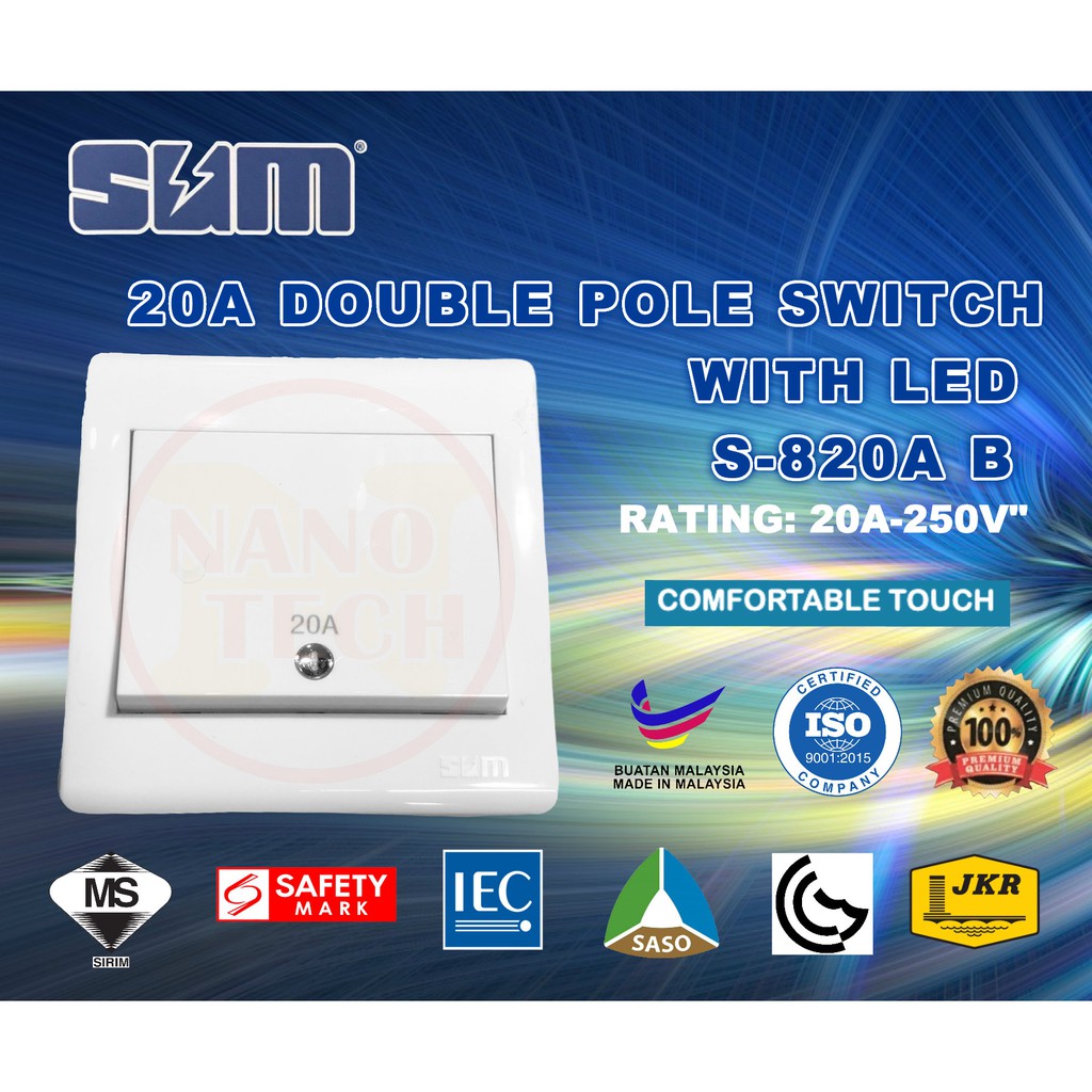 สวิตช์เสาคู่ SUM 20A พร้อม LED S-820A B (SIRIM, JKR, ISO CERTIFIED ...