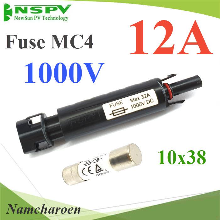 NC 12A ฟิวส์ Fuse 1000V MC4 พร้อมกระบอกฟิวส์ PV4 NSPV Inline-Fuse-12A ...