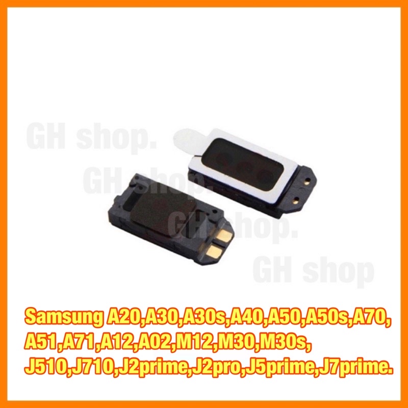 ลำโพง สนทน้า samsung A20,A30,A30s,A40,A50,A50s,A70,A51,A71,A12,A02,M12,M30,M30s,J510,J710 ...