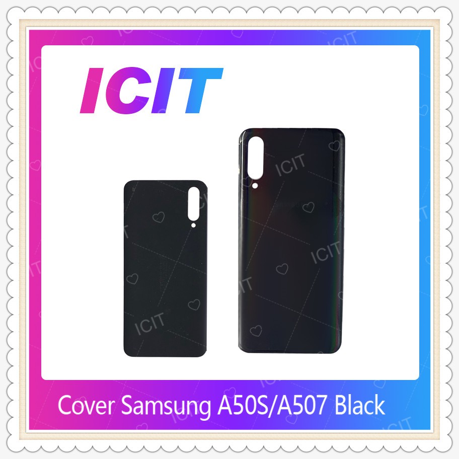 Cover Samsung A50S / A507 อะไหล่ฝาหลัง หลังเครื่อง Cover อะไหล่มือถือ ...