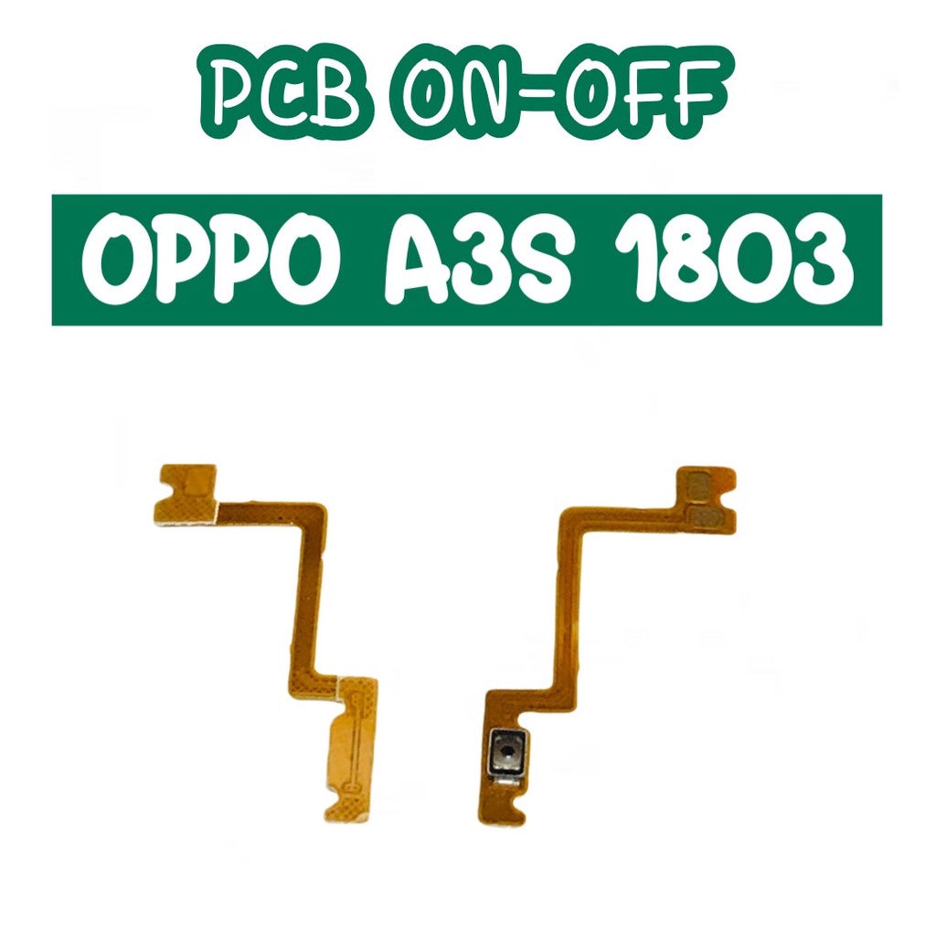 แพรสวิต ปิด - เปิด PCB on-off Oppo A3S 1803 แพรเปิด-ปิด oppo A3S (1803 ...