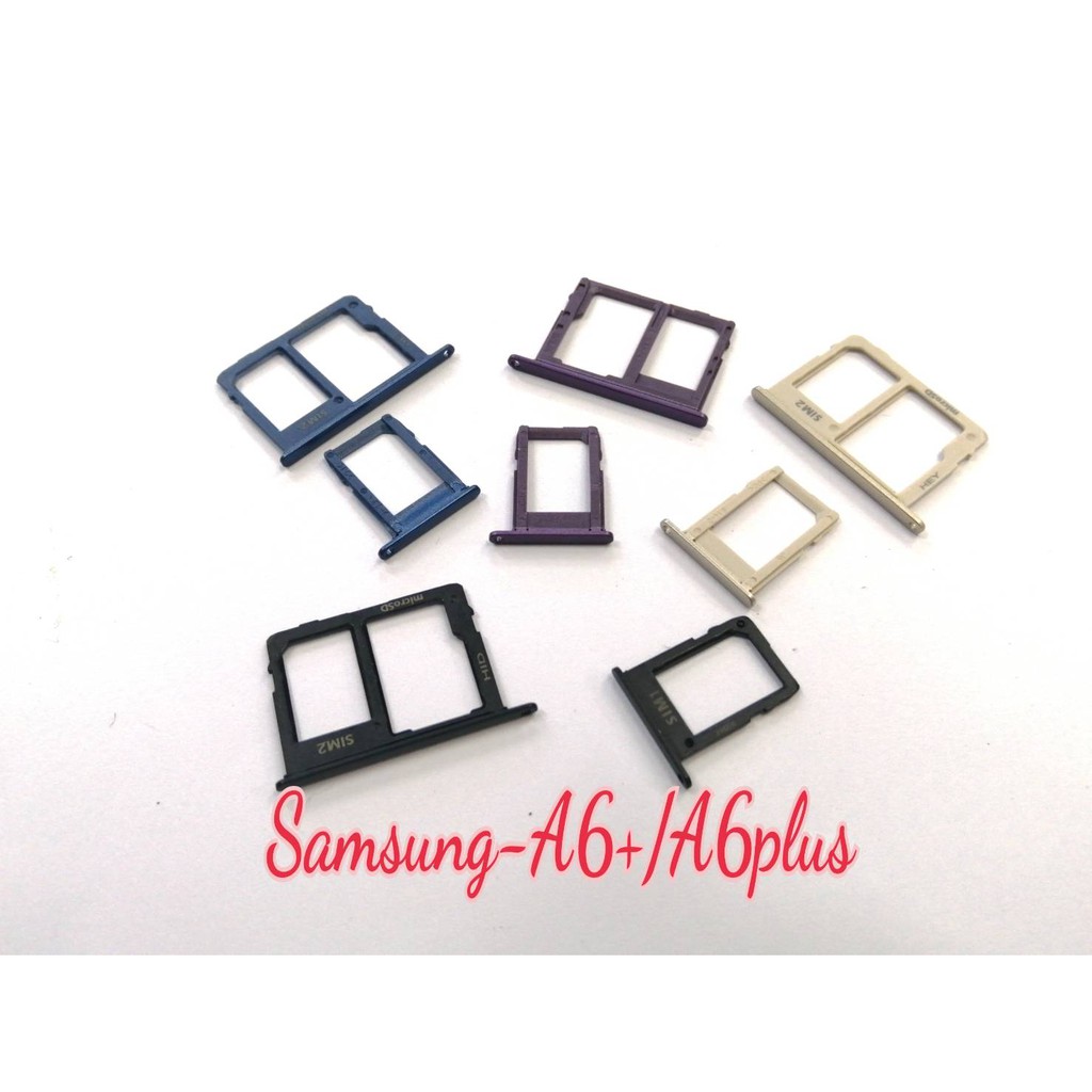 ถาดใส่ซิม (Sim Tray) - Samsung A6Plus / A6+ / A605 | Shopee Thailand