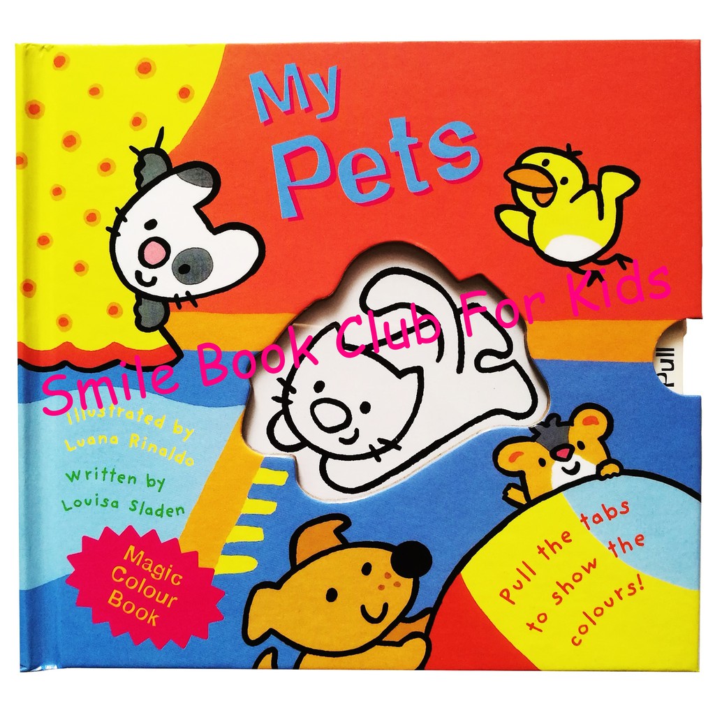 [In Stock] My Pets - Magic Colour Book (หนังสือนิทานภาษาอังกฤษ นำเข้า ...