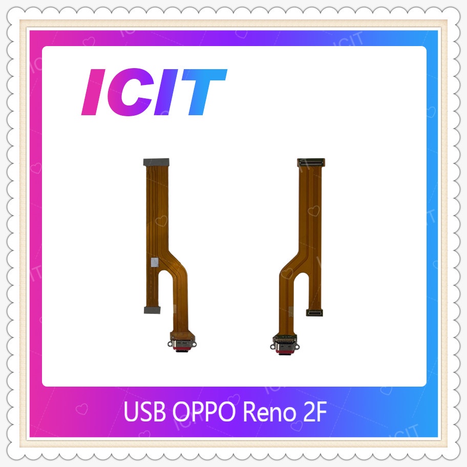 USB OPPO Reno 2F อะไหล่สายแพรตูดชาร์จ แพรก้นชาร์จ Charging Connector ...