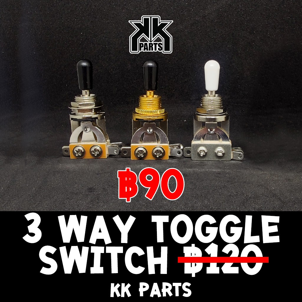 3 Way Toggle Switch Korea For LP Guitar ลดราคาพิเศษ 90-130 บาท by KK ...