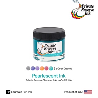 Private Reserve Pearlescent Ink 60ml Bottle - หมึกชิมเมอร์เติมปากกาไพร ...