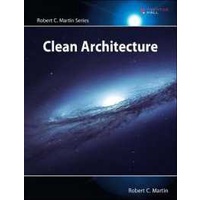 Clean Architecture : A Craftsman's Guide to Software Structure and Design (Robert C. Martin ...
