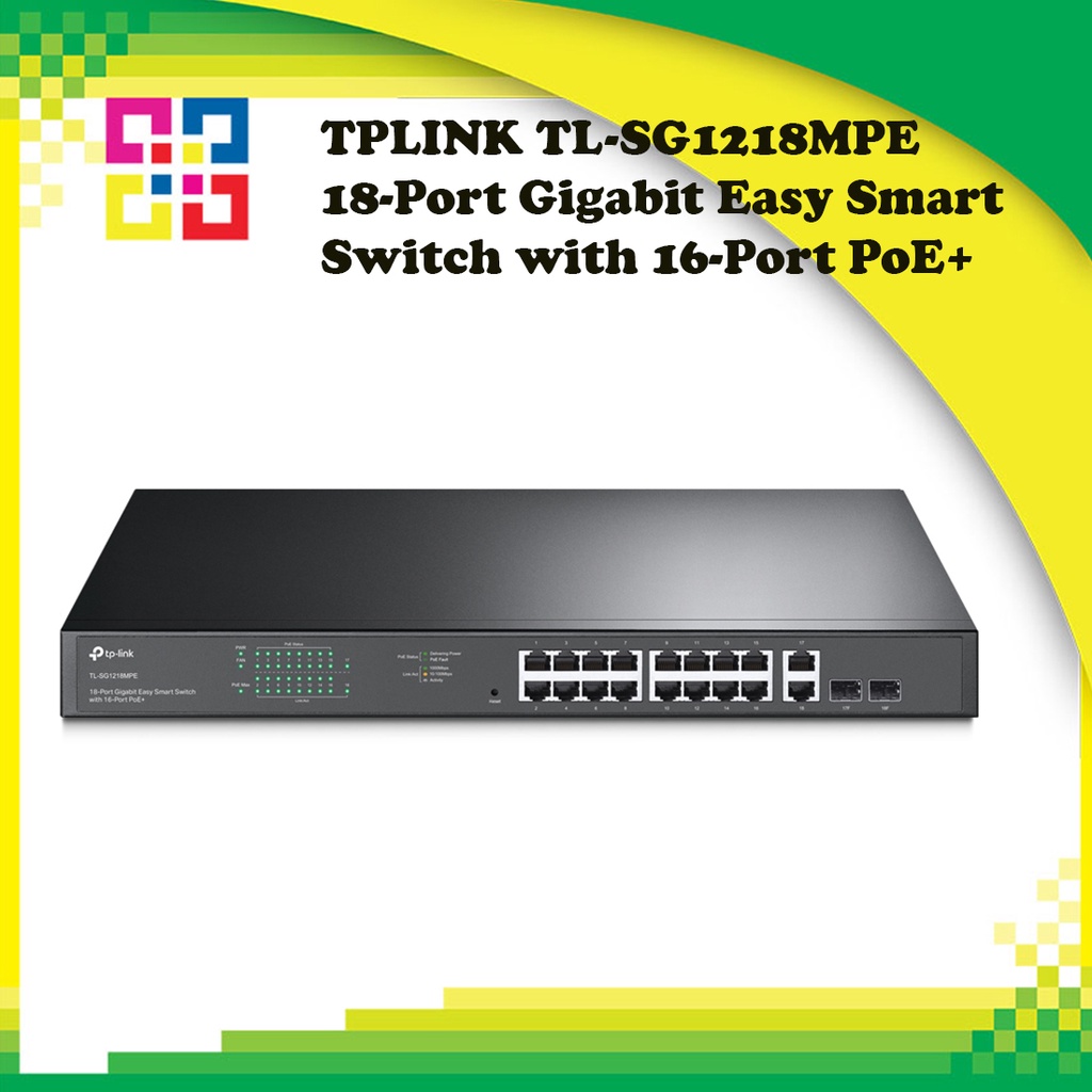 TP-LINK TL-SG1218MPE 18-Port Gigabit Easy Smart Switch with 16-Port PoE+ | Shopee Thailand