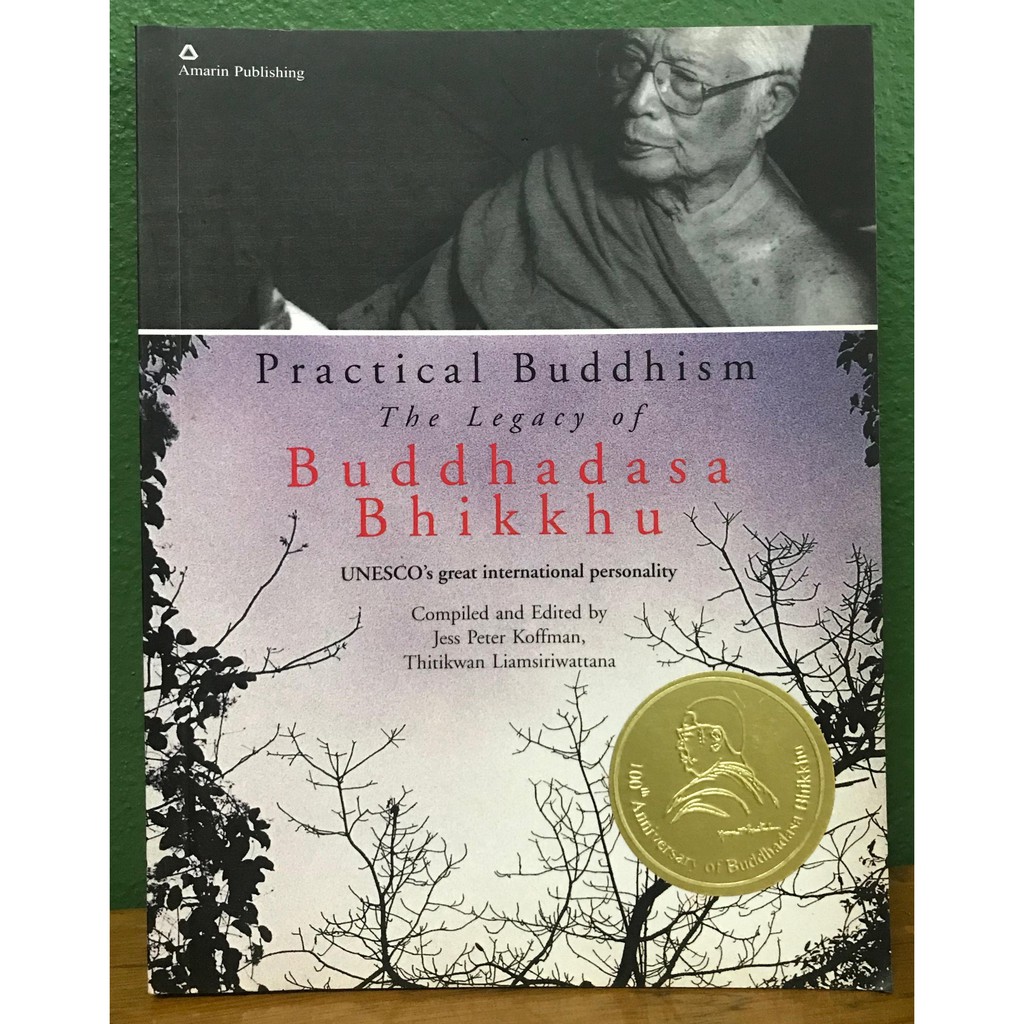 Practical Buddhism:The Legacy of Buddhadasa Bhikkhu (มือสองด้านนอกสภาพ ...