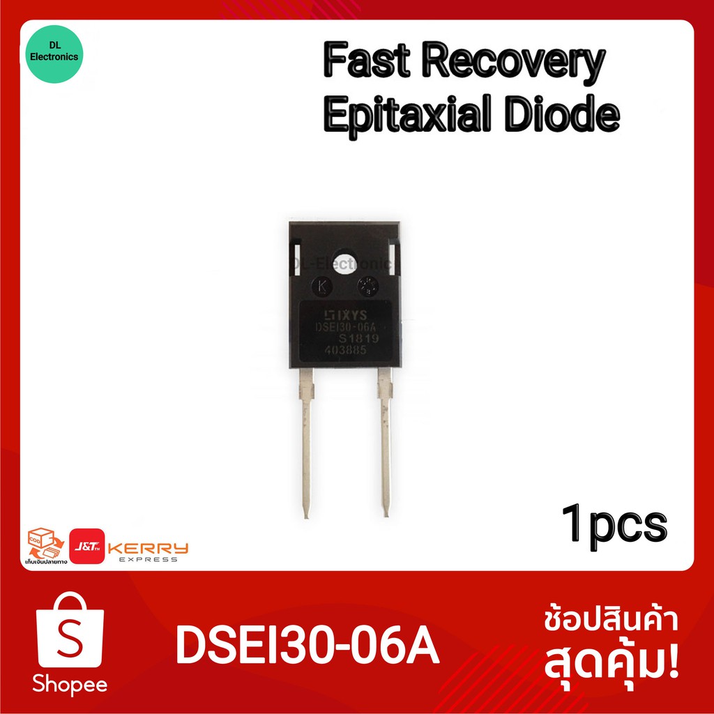 1pcs DSEI30-06A Fast Recovery Epitaxial Diode (FRED) TO-247-AD ไดโอด ...
