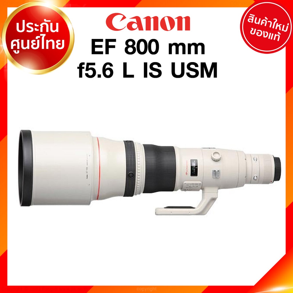 มัดจำสั่งจอง Canon EF 800 f5.6 L IS USM Lens เลนส์ กล้อง แคนนอน JIA ...