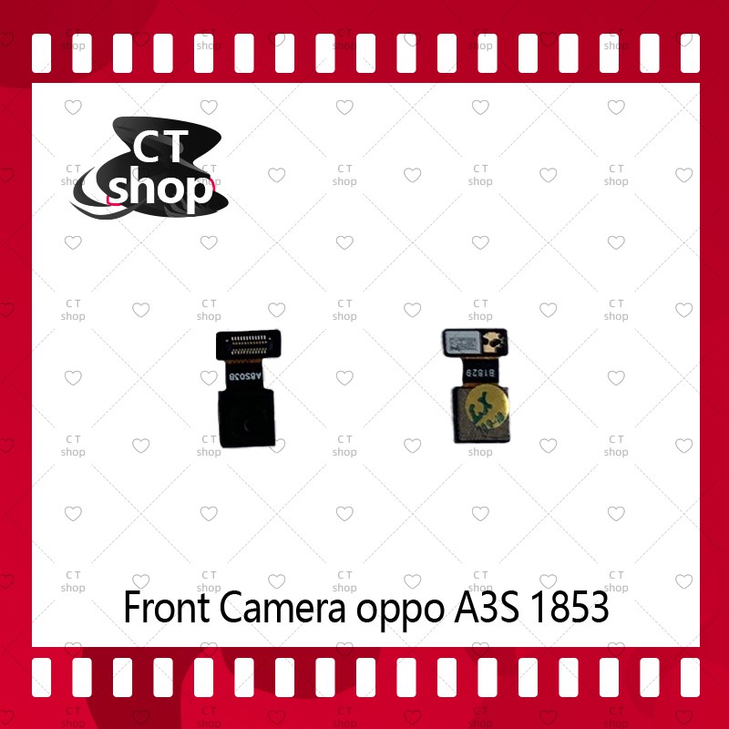 สำหรับ Front Camera OPPO 1853 / OPPO A3S อะไหล่กล้องหน้า กล้องด้านหน้า ...