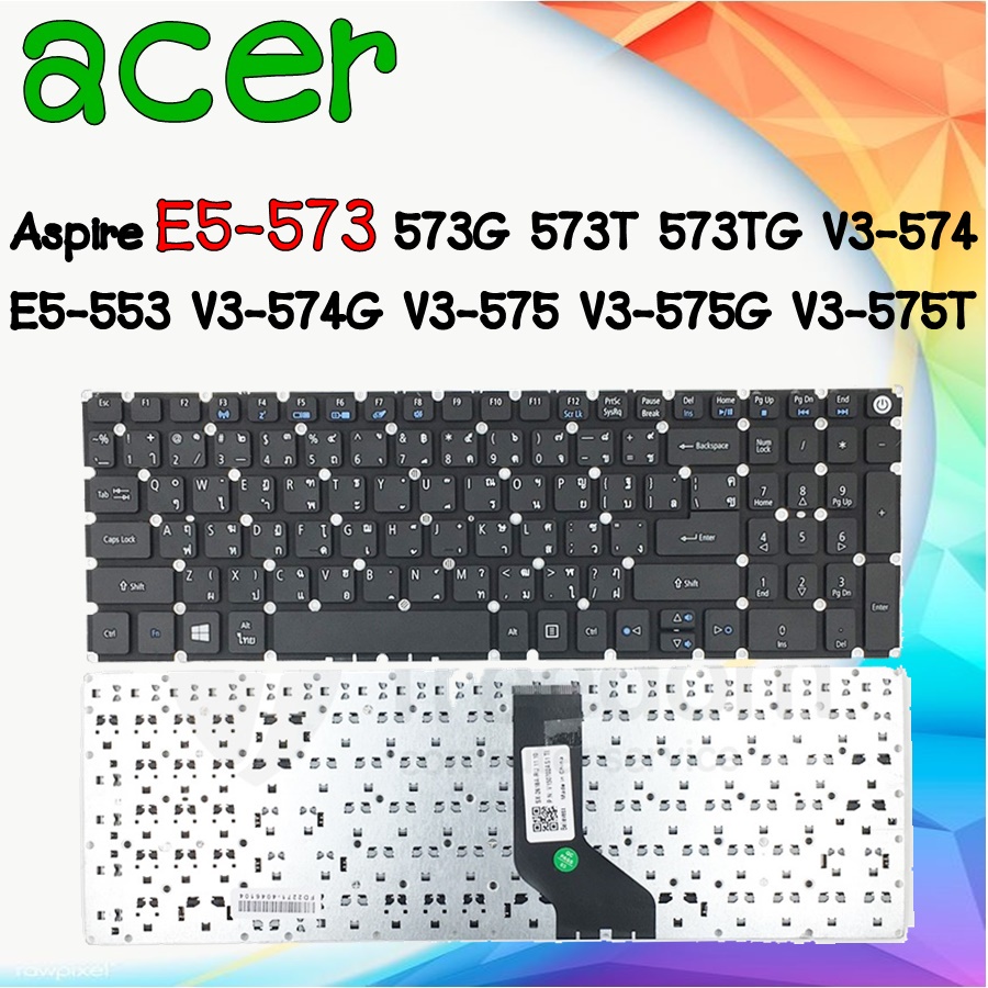 KEYBOARD คีย์บอร์ด ACER Aspire E5-573 573G 573T 573TG V3-574 E5-553 V3-574G V3-575 V3-575G V3 ...
