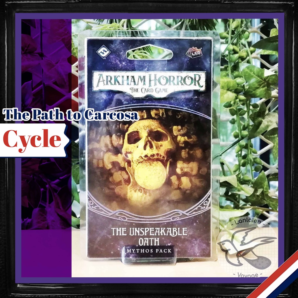 Arkham Horror LCG - The Unspeakable Oath - The Path to Carcosa Cycle ...