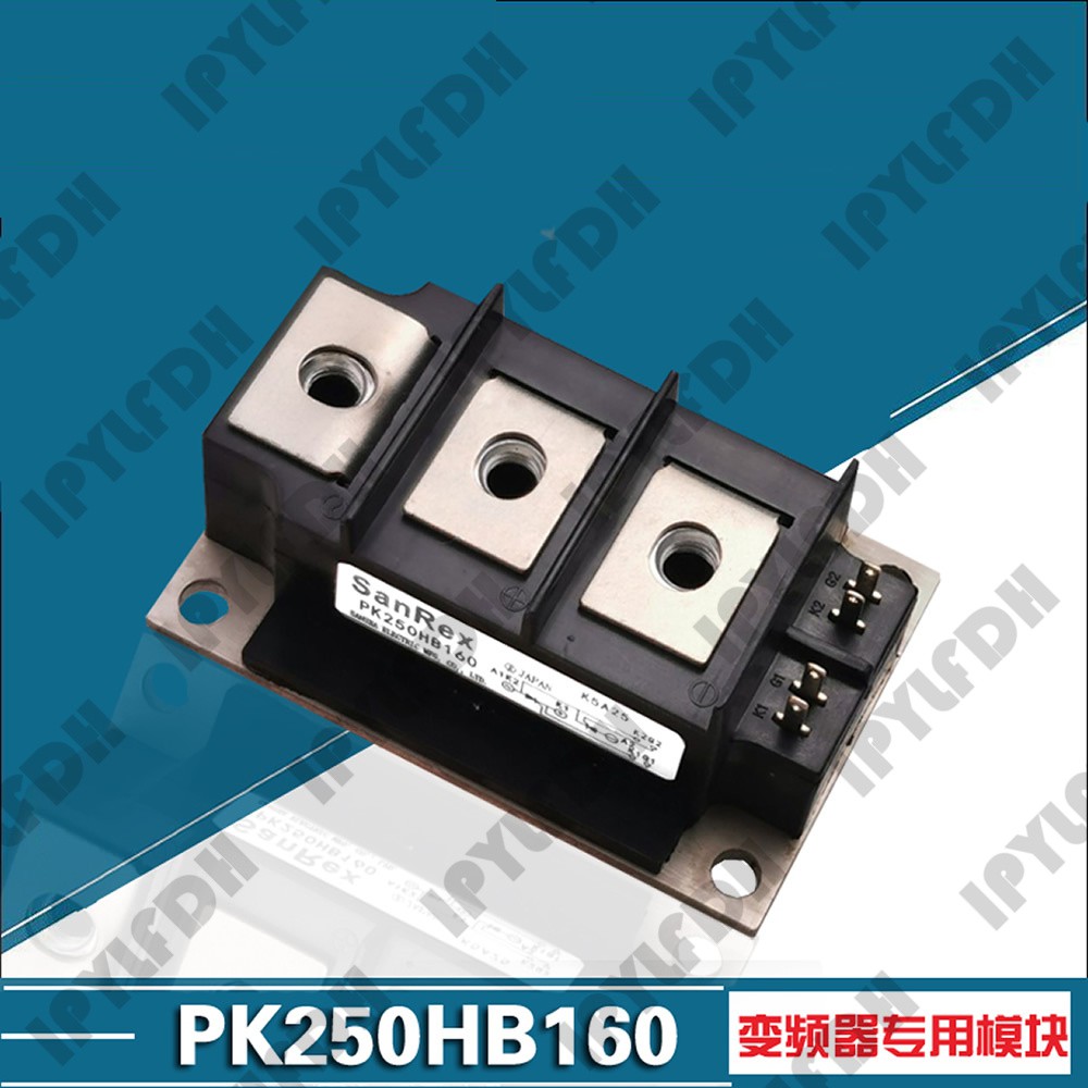 PK160F-120 PK160F-160 PK200HB120 PK200HB160 PK250HB120 PK250HB160 SCR ไทริสเตอร์ โมดูลพลังงาน ...