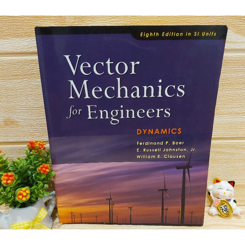 TextBook/Vector Mechanics for Engineering / DYNAMICS /Eighth Edition on ...