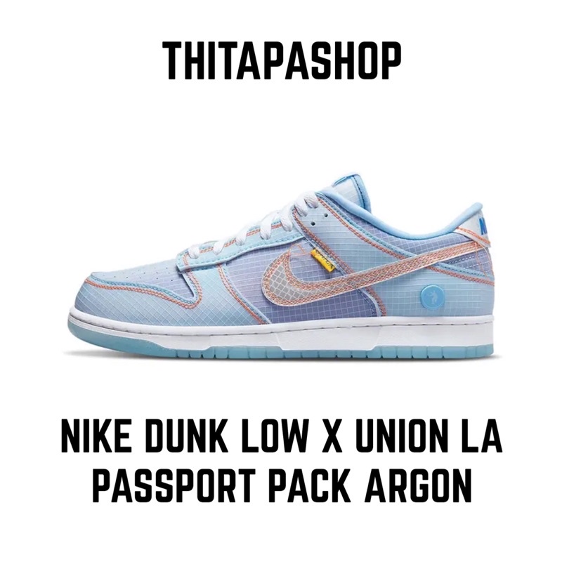 NIKE DUNK LOW X UNION LA PASSPORT PACK ARGON | Shopee Thailand