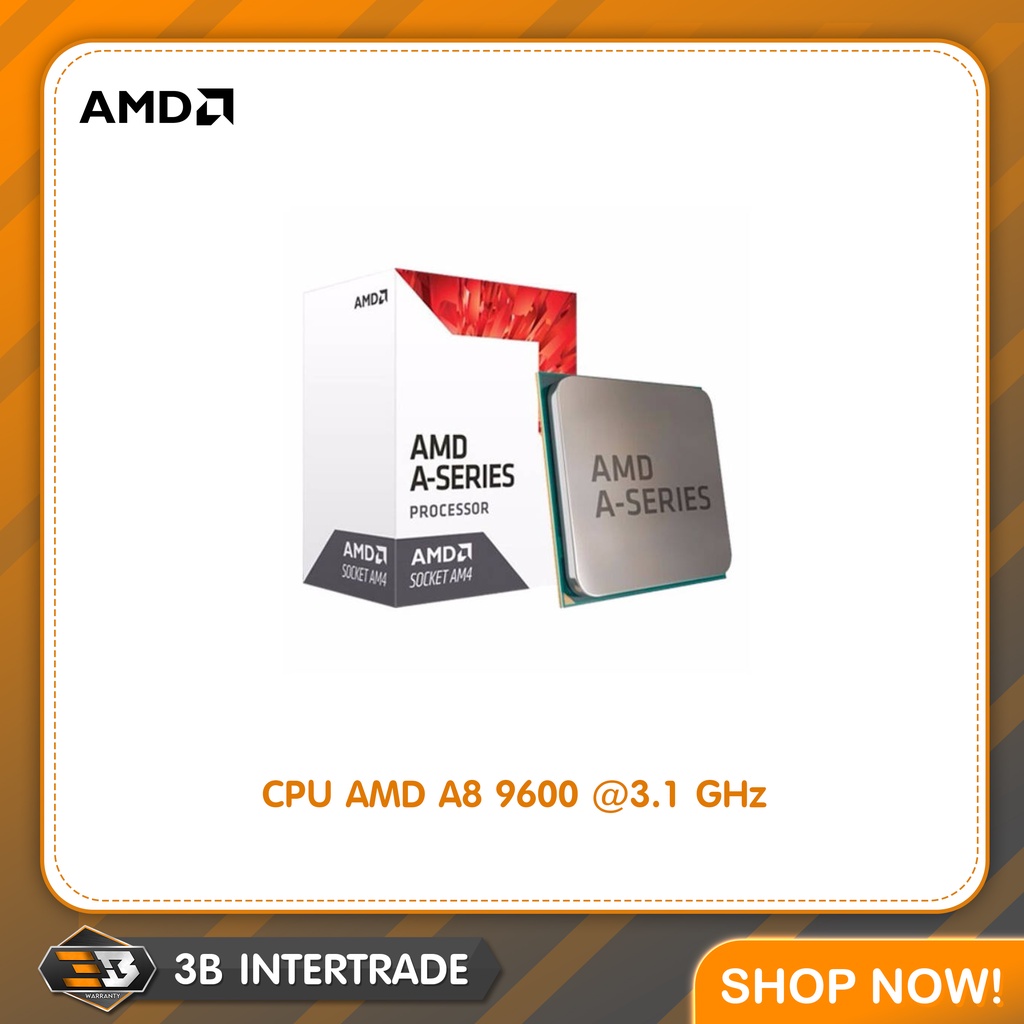 CPU (ซีพียู) AMD A8-9600 3.1GHz APU 4Core AM4 7th Gen พร้อมกราฟฟิค ...
