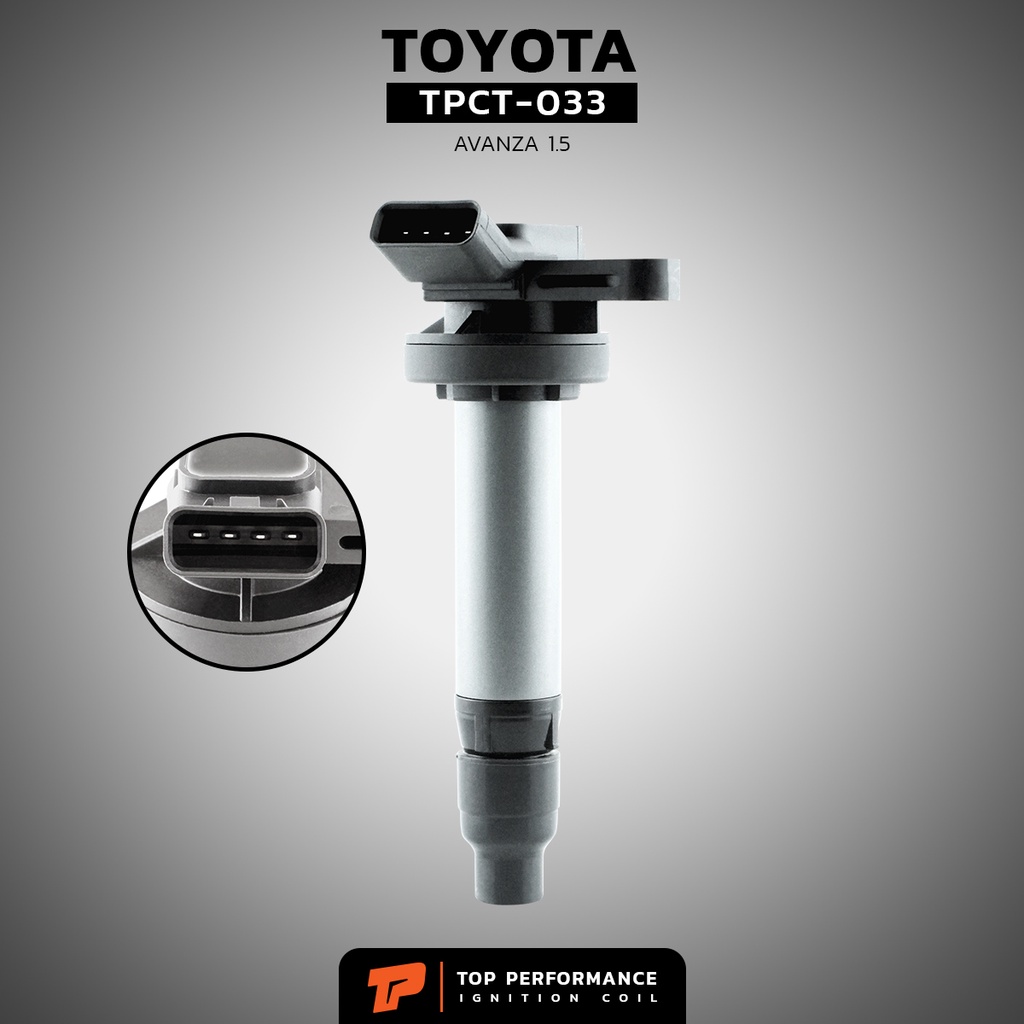 คอยล์จุดระเบิด TOYOTA AVANZA 1.5 / 3SZ - TPCT-033 - TOP PERFORMANCE ...