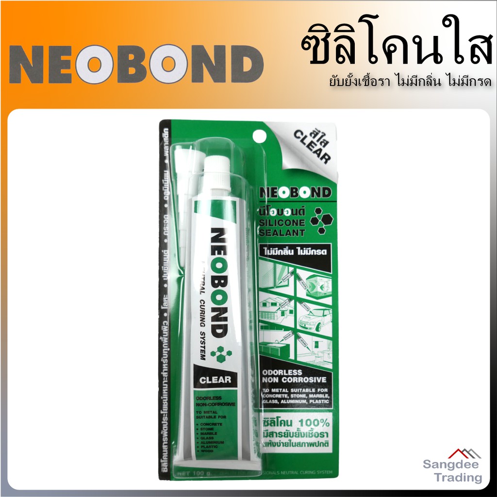 Neobond ซิลิโคนใส 100กรัม ซิลิโคนยึดกระจก ซิลิโคนอุดรอยรั่ว ซิลิโคนซ่อม ...