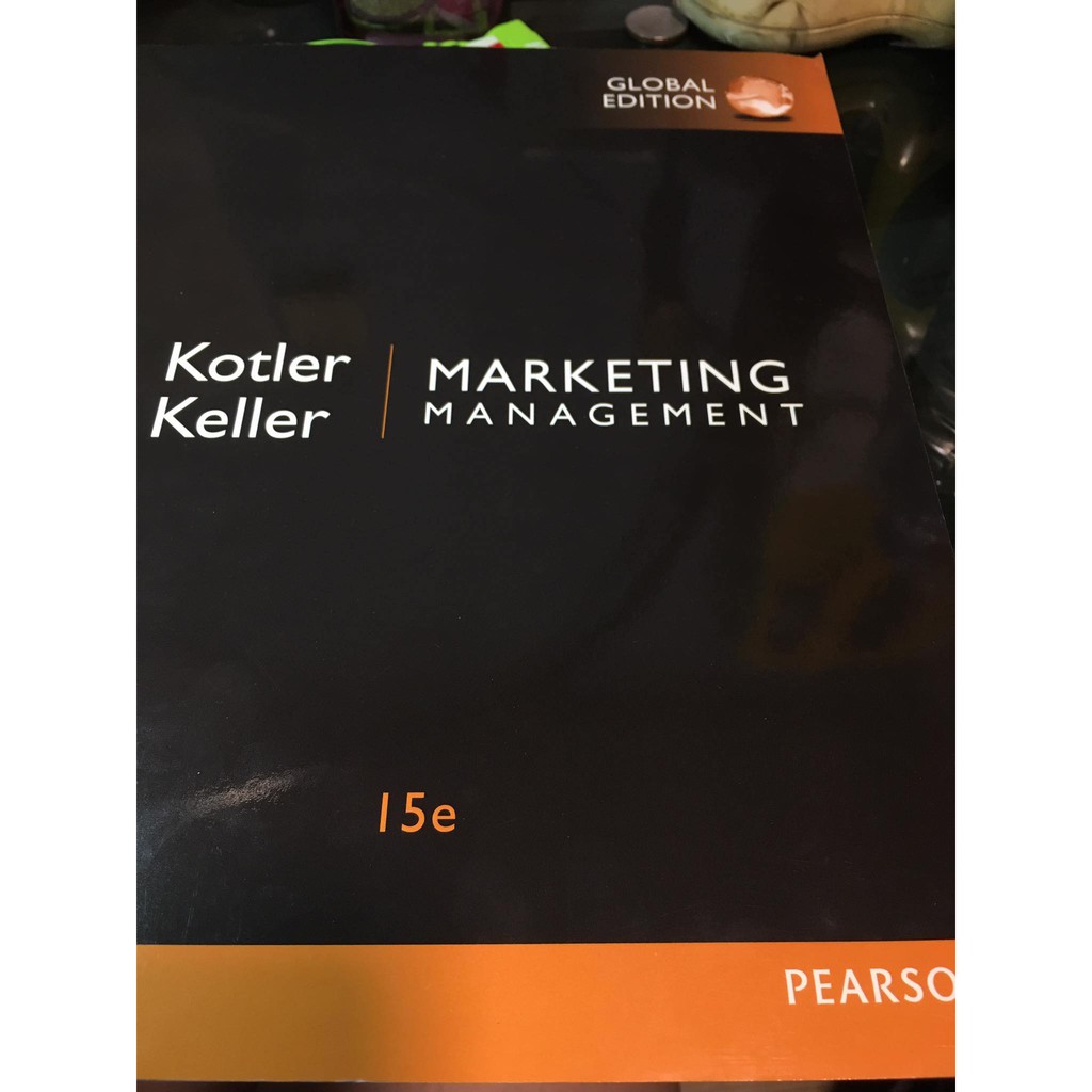Textbook MARKETING MANAGEMENT (GLOBAL EDITION), 15th Edition By Kolter ...