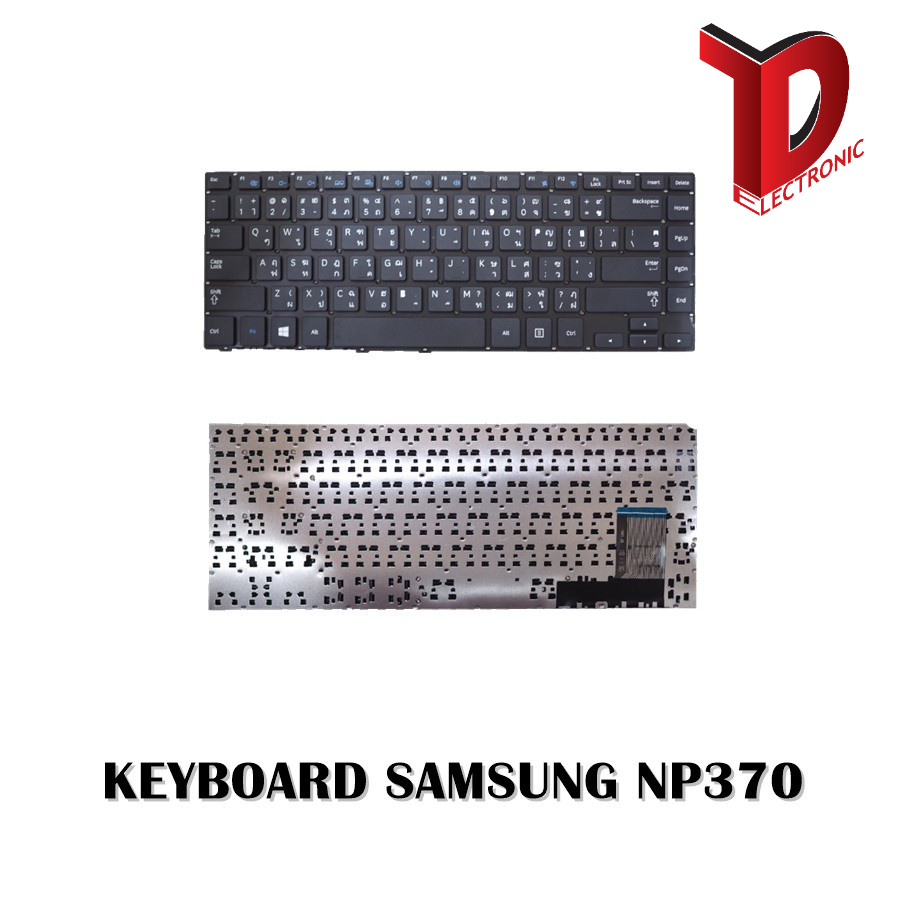 KEYBOARD SAMSUNG NP370 NP370R4E NP 370R4E 370R4E NP450 NP470 / คีย์บอร์ดโน๊ตบุ๊ค ซัมซุง ภาษาไทย ...