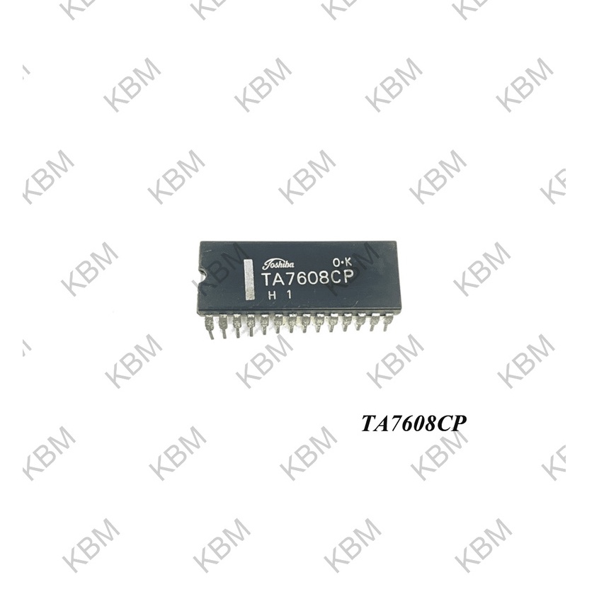 Integrated Circuit (IC) TA7608CP TA7609 TA7611AP TA7613AP TA7628HP ...