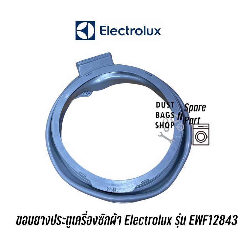 พร้อมส่ง ️ ขอบยางประตูเครื่องซักผ้าฝาหน้า Electrolux รุ่น EWF12843 ...