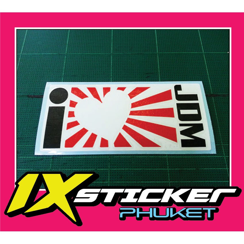 สติ๊กเกอร์สะท้อนแสง I Love JDM พื้นขาว | Shopee Thailand