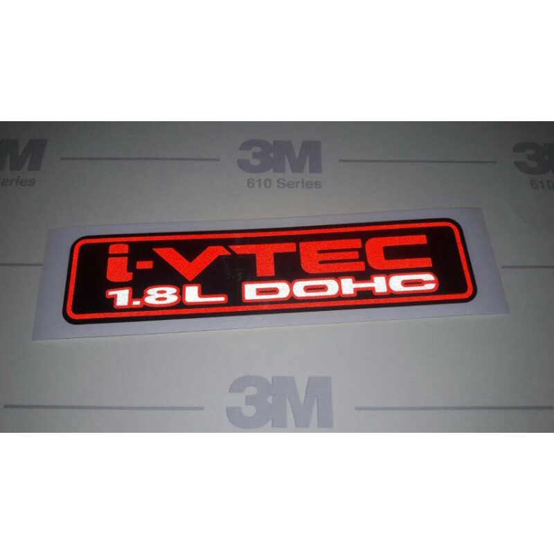 i-VTEC DOHC 1.8L,2.0L มี 2แบบ(ความยาว 19.5×4.5 ซม.)สะท้อนแสง 3M ...