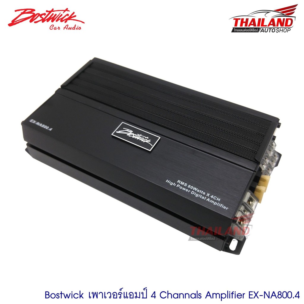 Bostwick เพาเวอร์แอมป์ 4 Channals Amplifier EX-NA800.4 (สามารถผ่อนชำระ ...