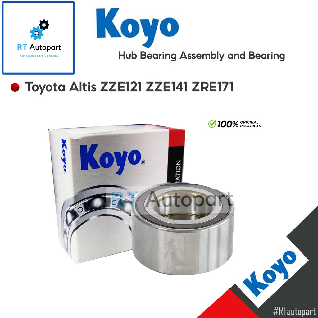 Koyo ลูกปืนล้อหน้า Toyota Altis ZZE121 ปี01-07 ZZE141 ปี08-13 ZRE171 ปี ...