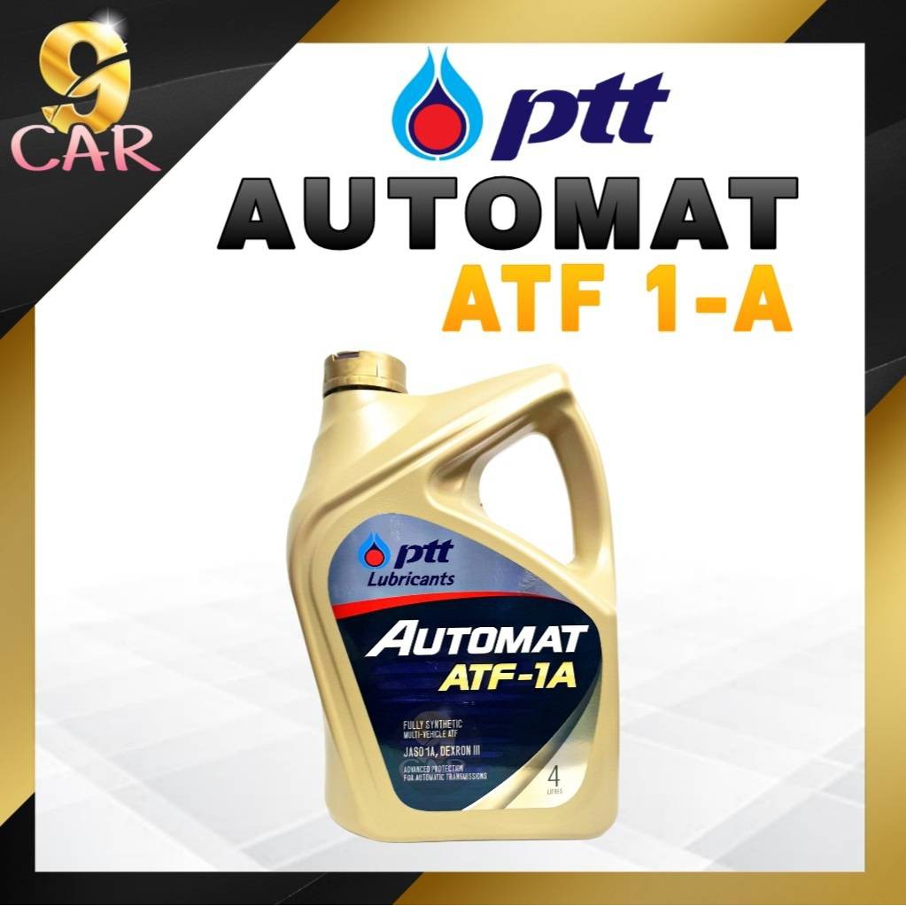 PTT น้ำมันเกียร์อัตโนมัติ AUTOMAT ATF-1A 4ลิตร | Shopee Thailand