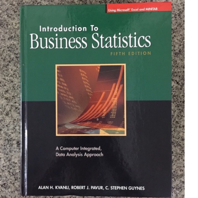 Introduction to Business Statistics: A Computer by Integrated Data ...