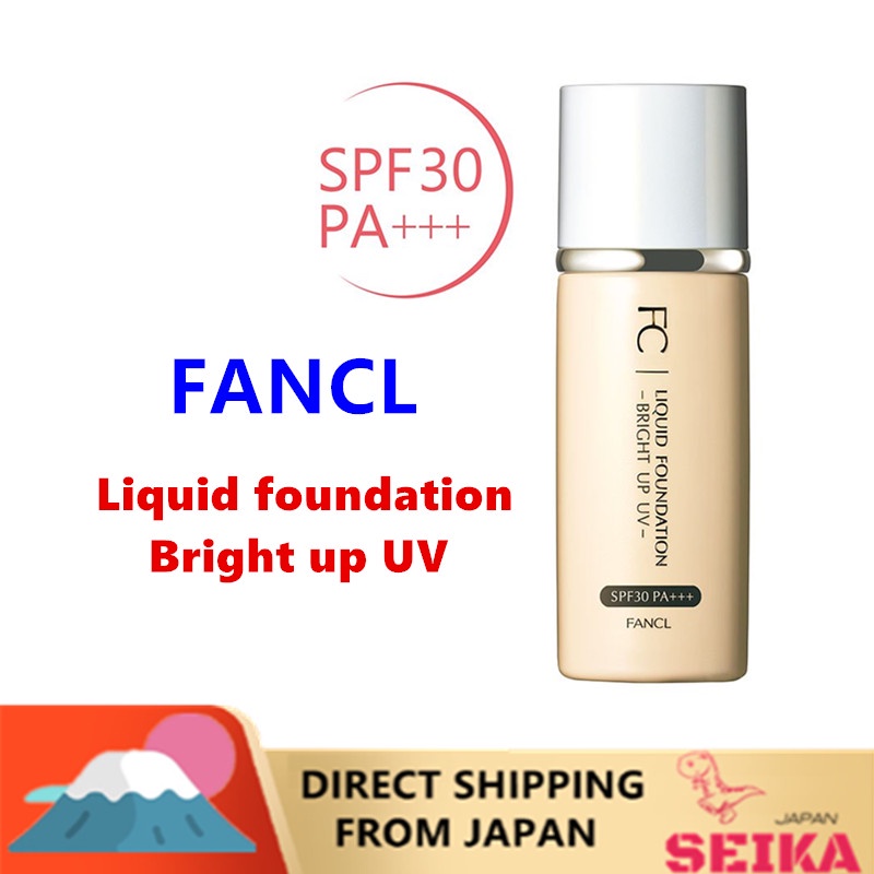 Japan FANCL Liquid Foundation Bright Up UV (SPF30 / PA +++) 27ml / เจแปน FANCL ลิควิด ฟาวเดชั่น ...
