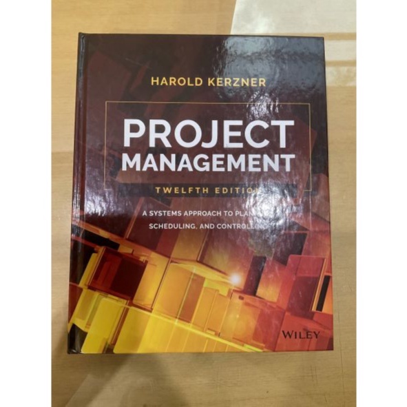 Project Management: A Systems Approach to Planning, Scheduling, and ...