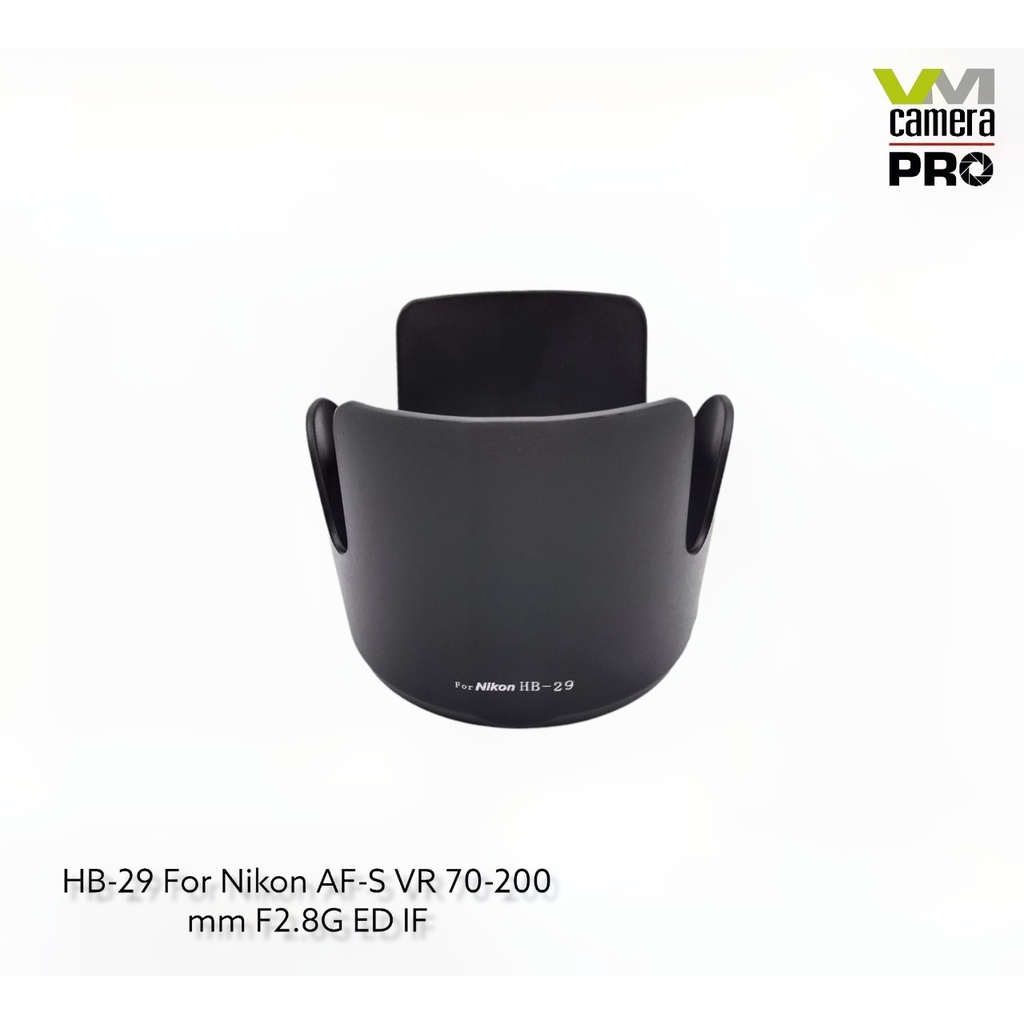 ฮุูดเลนส์ HB-29 สำหรับ Nikon AF-S VR 70-200 mm F/2.8G ED IF (สินค้าเป็น ...