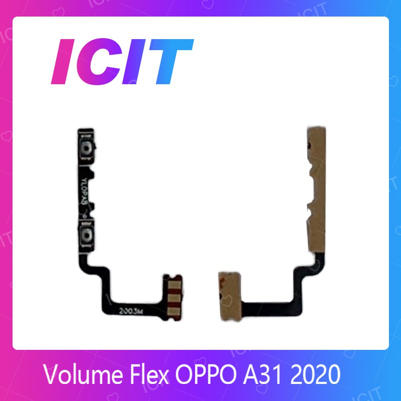 OPPO A31 2020 อะไหล่สายแพรเพิ่ม-ลดเสียง +- แพรวอลุ่ม Volume Flex (ได้1 ...