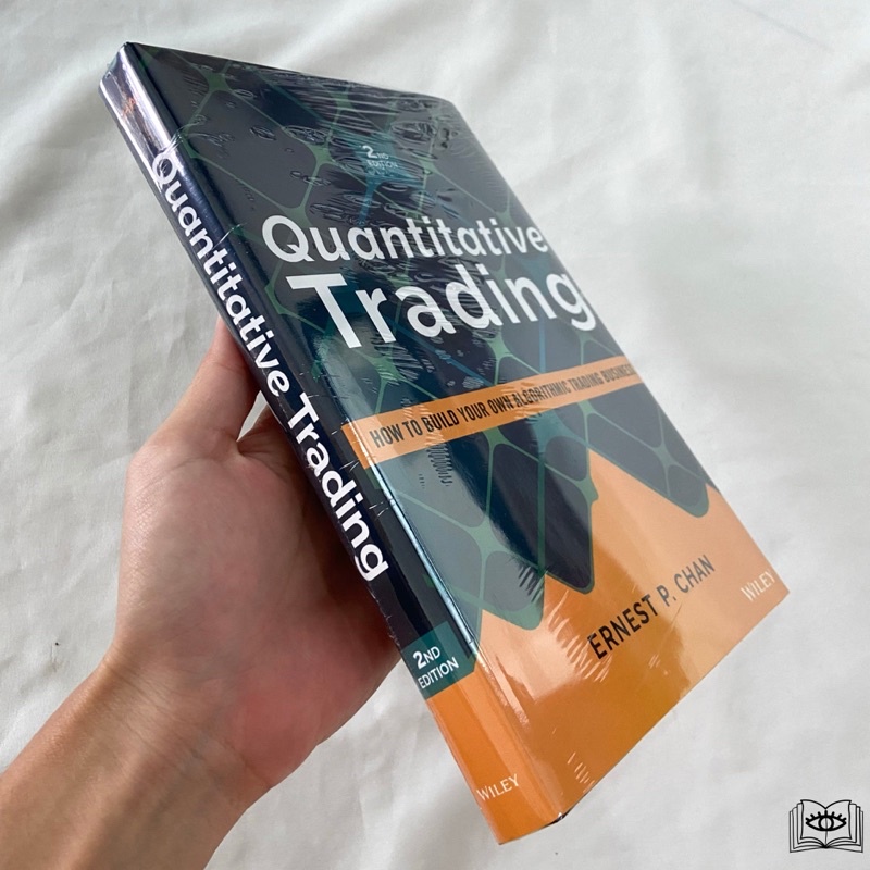 [Querida] Quantitative Trading : How to Build Your Own Algorithmic Trading Business (2nd ...